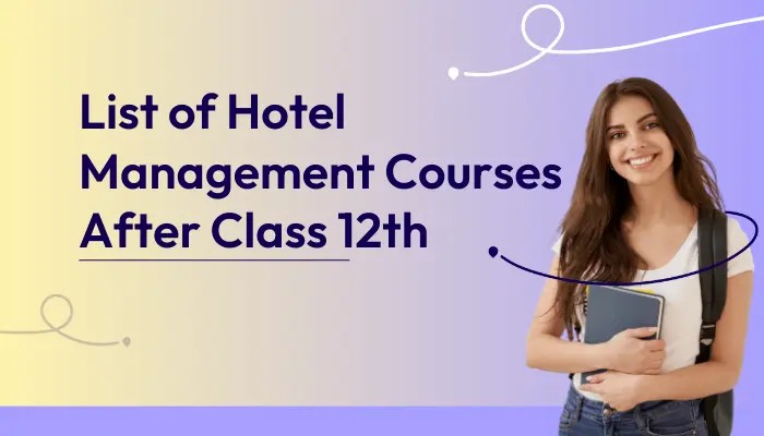 List of Hotel Management Courses After Class 12th | AECC